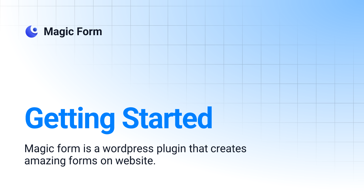Getting Started | Magic Form