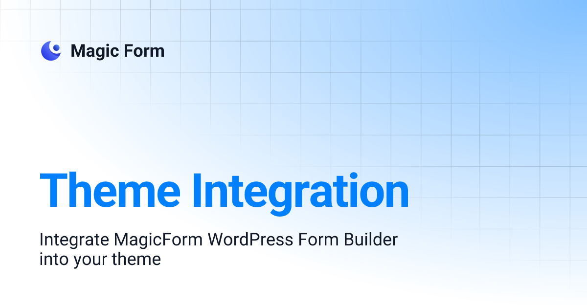 Theme Integration | Magic Form